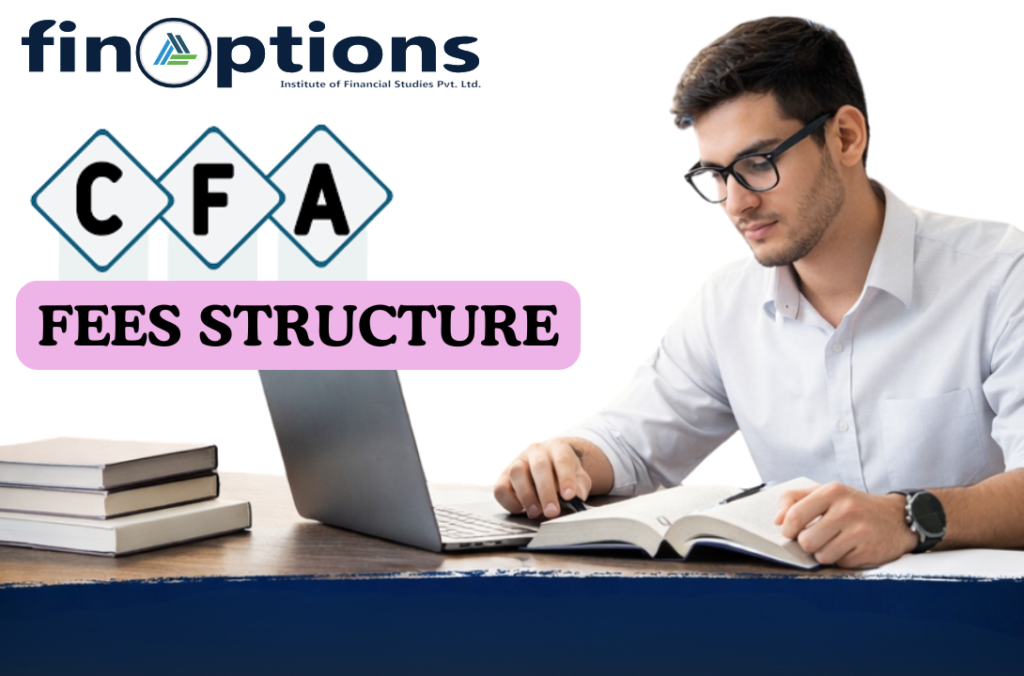 CFA Fees in India 2026: Complete Cost Breakdown & Registration Fees